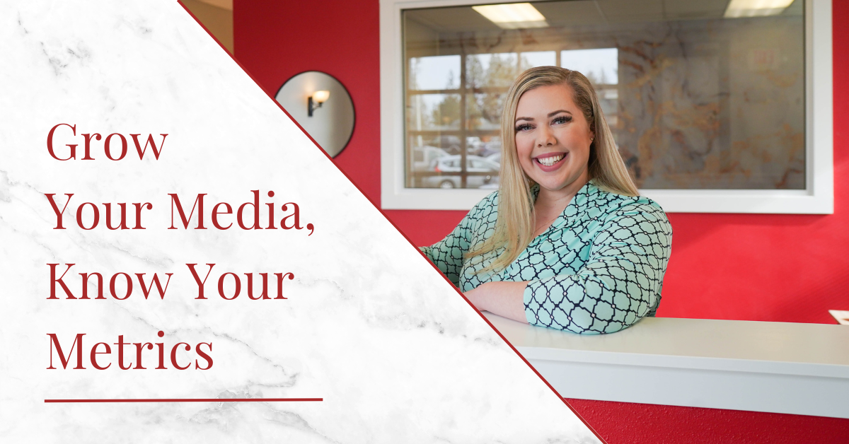 Grow Your Media, Know Your Metrics