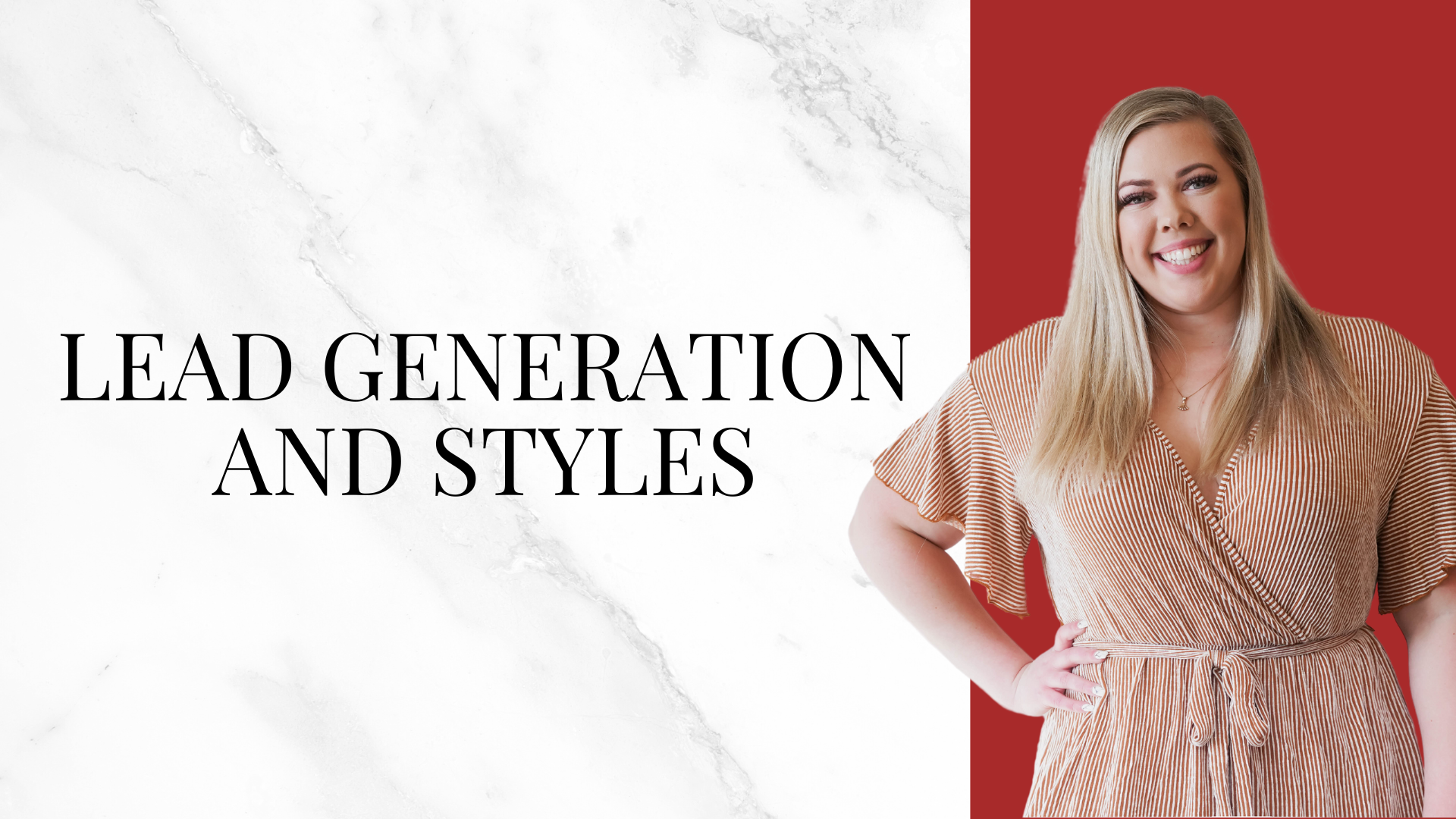 Lead Generation and Styles - Diedrich Marketing Strategies