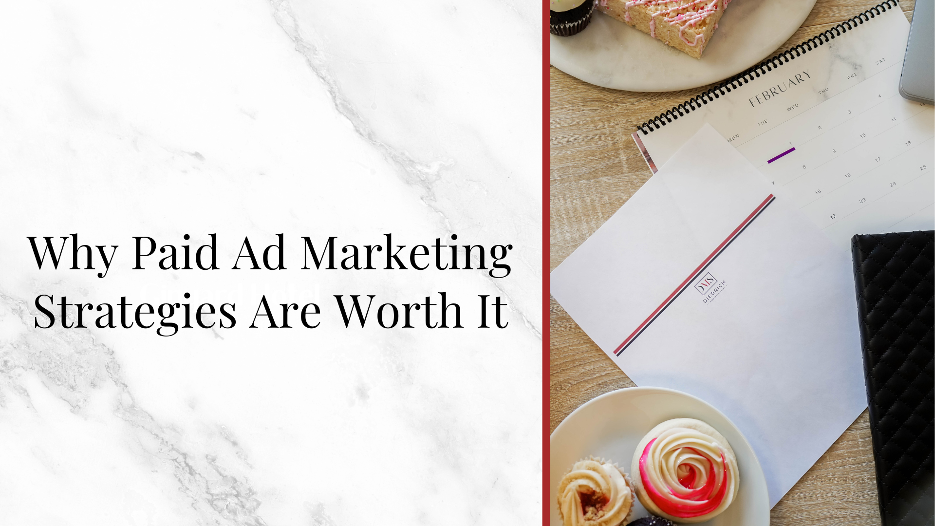 Paid Ad Marketing Strategies - Diedrich Marketing Strategies
