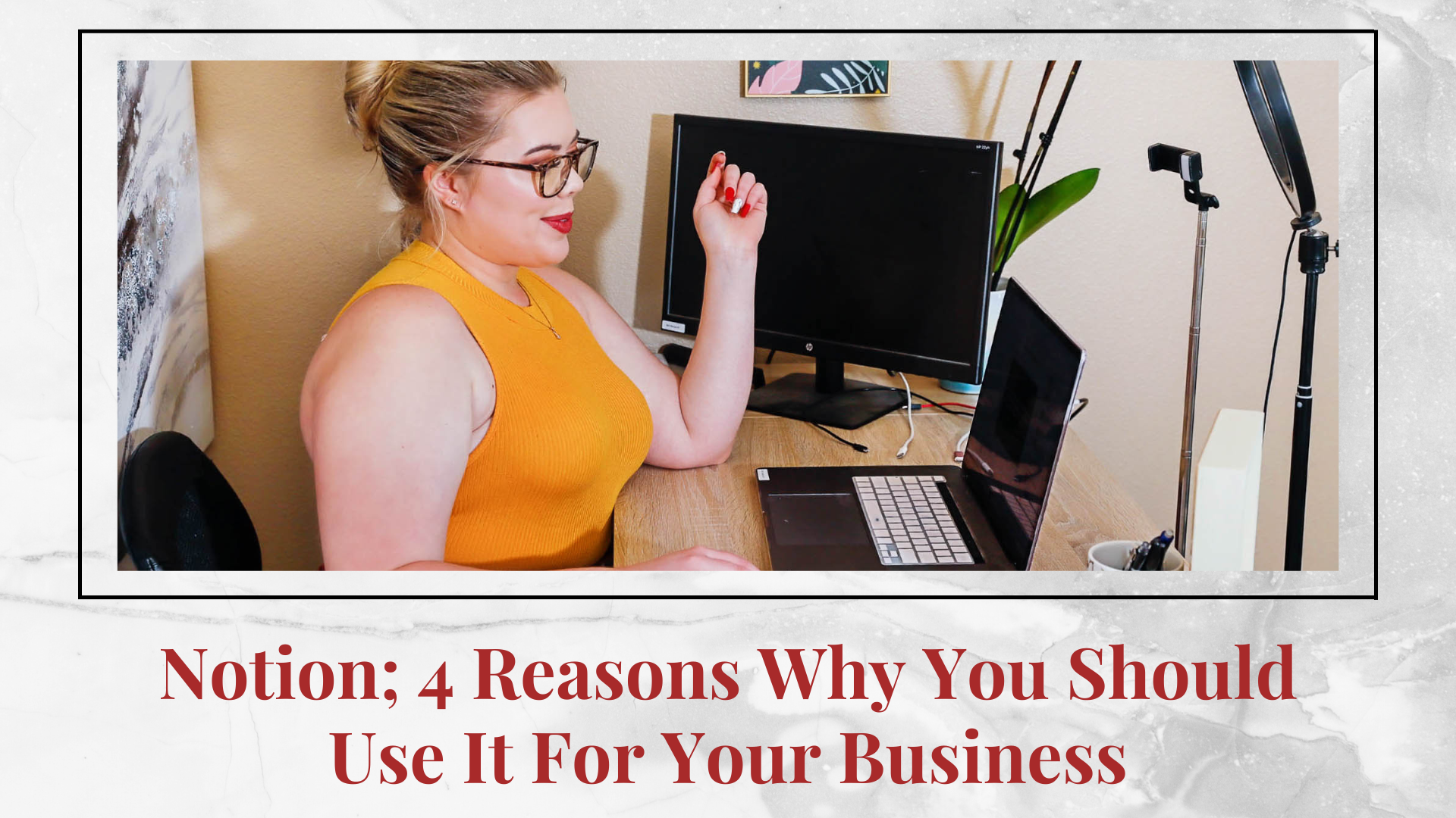 Notion; 4 Reasons Why You Should Use It For Your Business